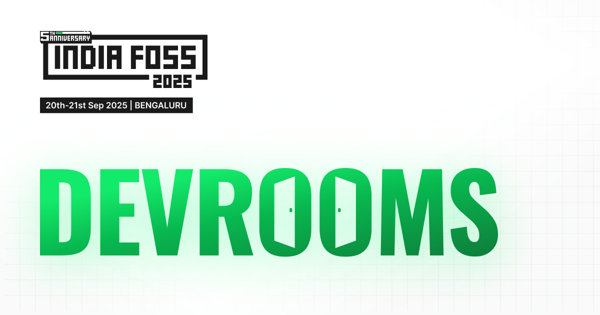 Devrooms at IndiaFOSS 2025